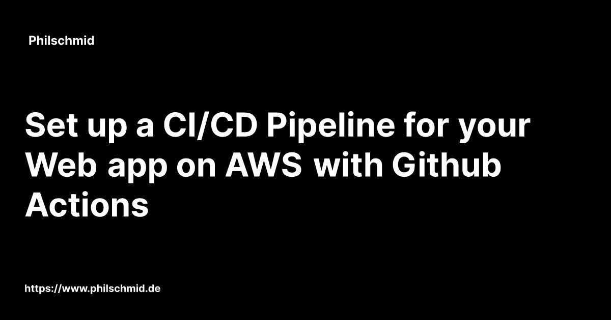 Set up a CI/CD Pipeline for your Web app on AWS with Github Actions